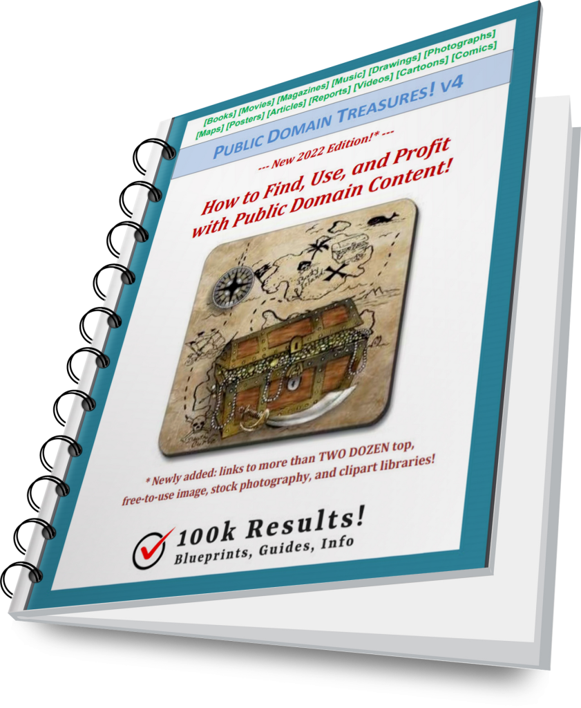 Public Domain Treasures! – Find, Use, and Profit from Public Domain ...